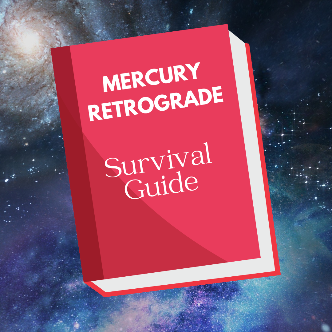 Mercury Retrograde Survival Guide